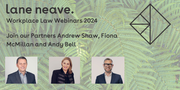 Workplace Law Webinar Series 2024 - Lane Neave